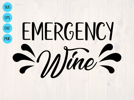 Emergency wine SVG is a funny wine bag and bottle design | Etsy
