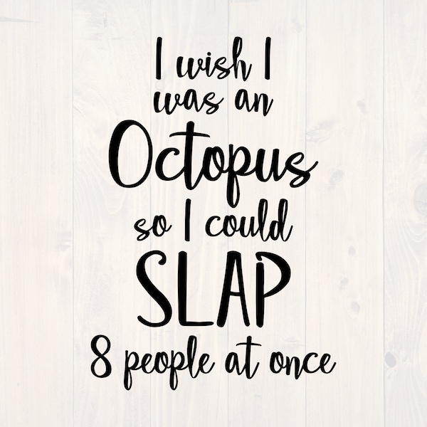 I Wish I Was Octopus - Etsy