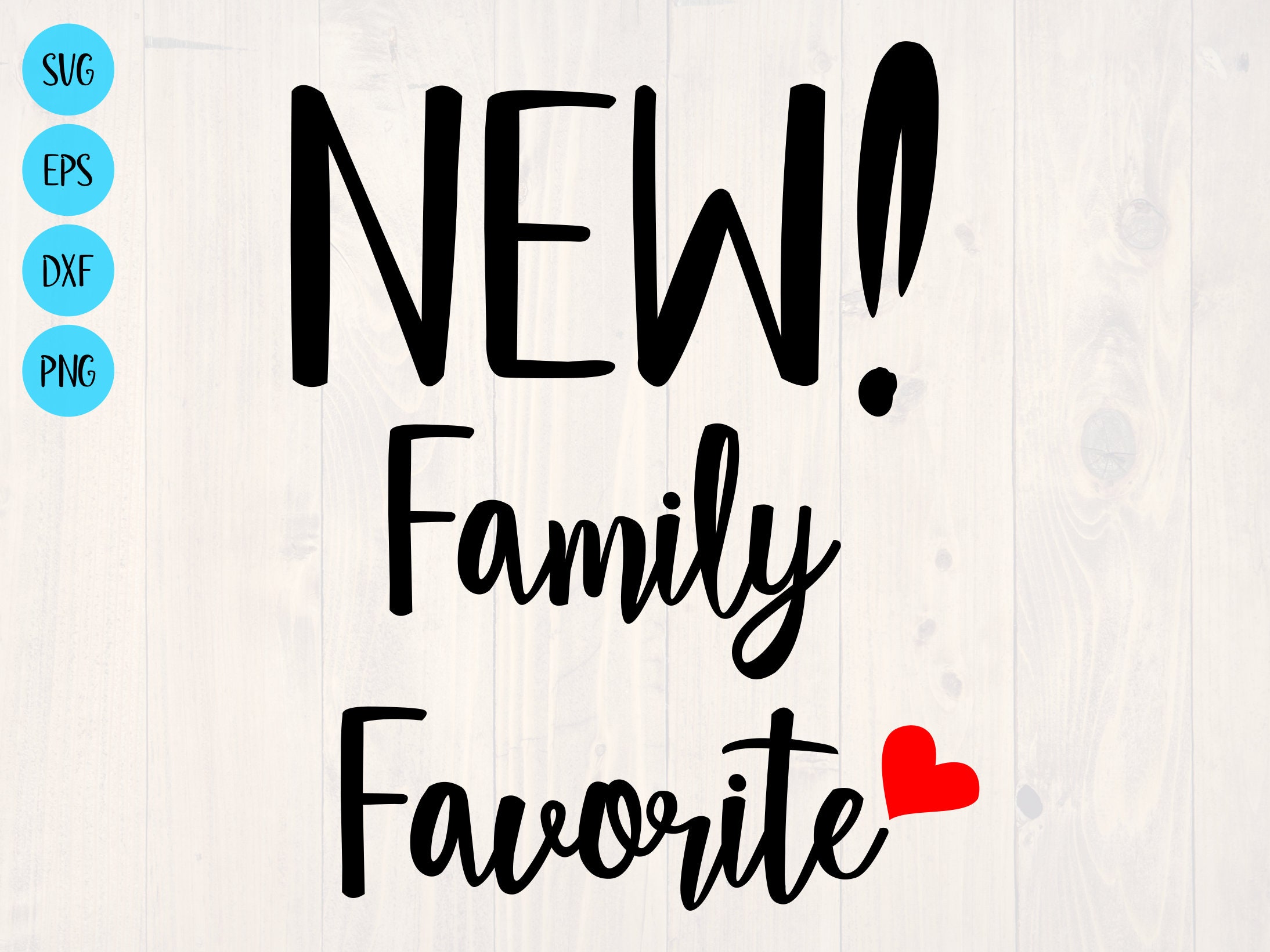 New Family Favorite SVG is a Funny Shirt and Baby Onesie | Etsy