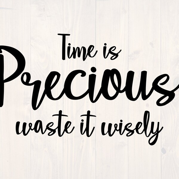 Time is Precious - Etsy