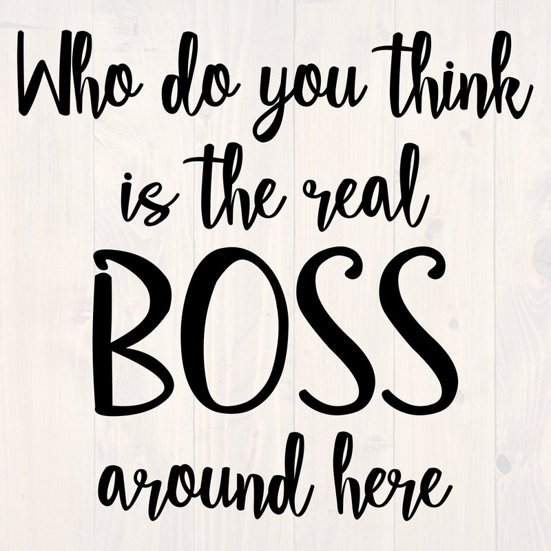 Boss Quotes Svg - Etsy