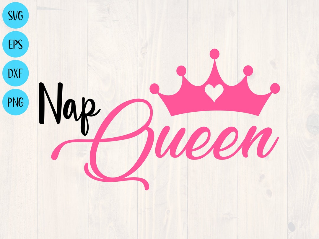 Nap Queen Svg, Png, Eps, and Dxf Shirt Design and Pajama Design for ...