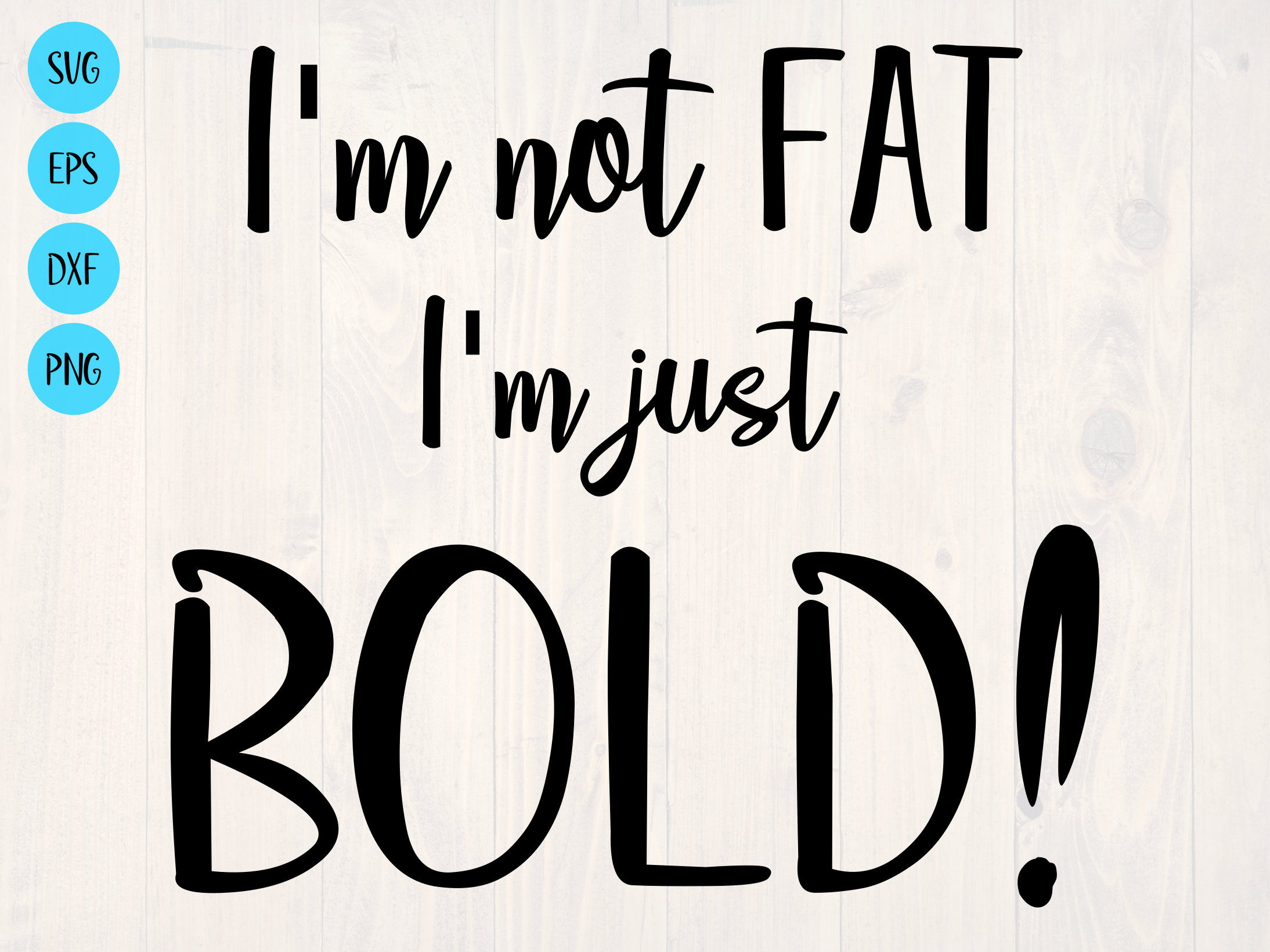 Dont Call Me Fat Svg - Etsy Canada