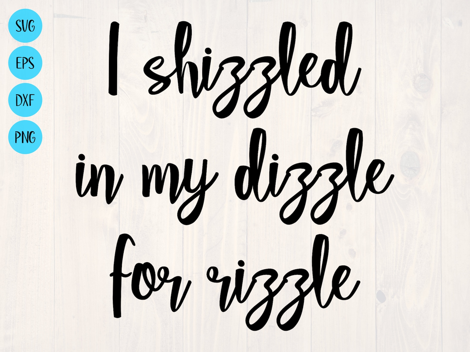 I Shizzled in My Dizzle for Rizzle SVG is a Funny Baby Onesie - Etsy