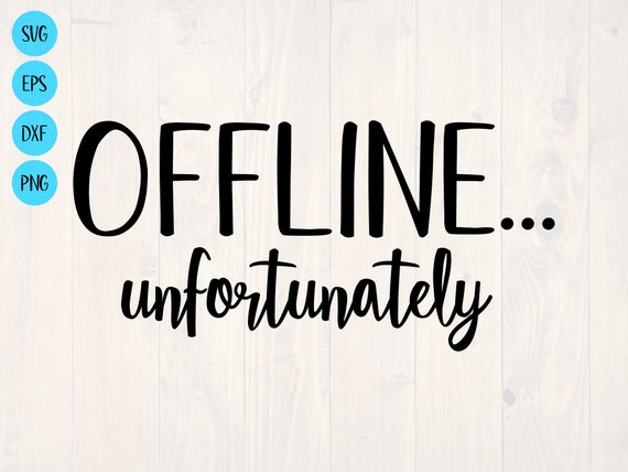 Offline Unfortunately SVG is a Funny Phone Addict Shirt Design - Etsy