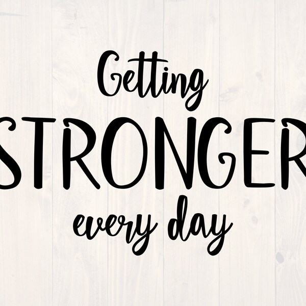Stronger Every Day - Etsy