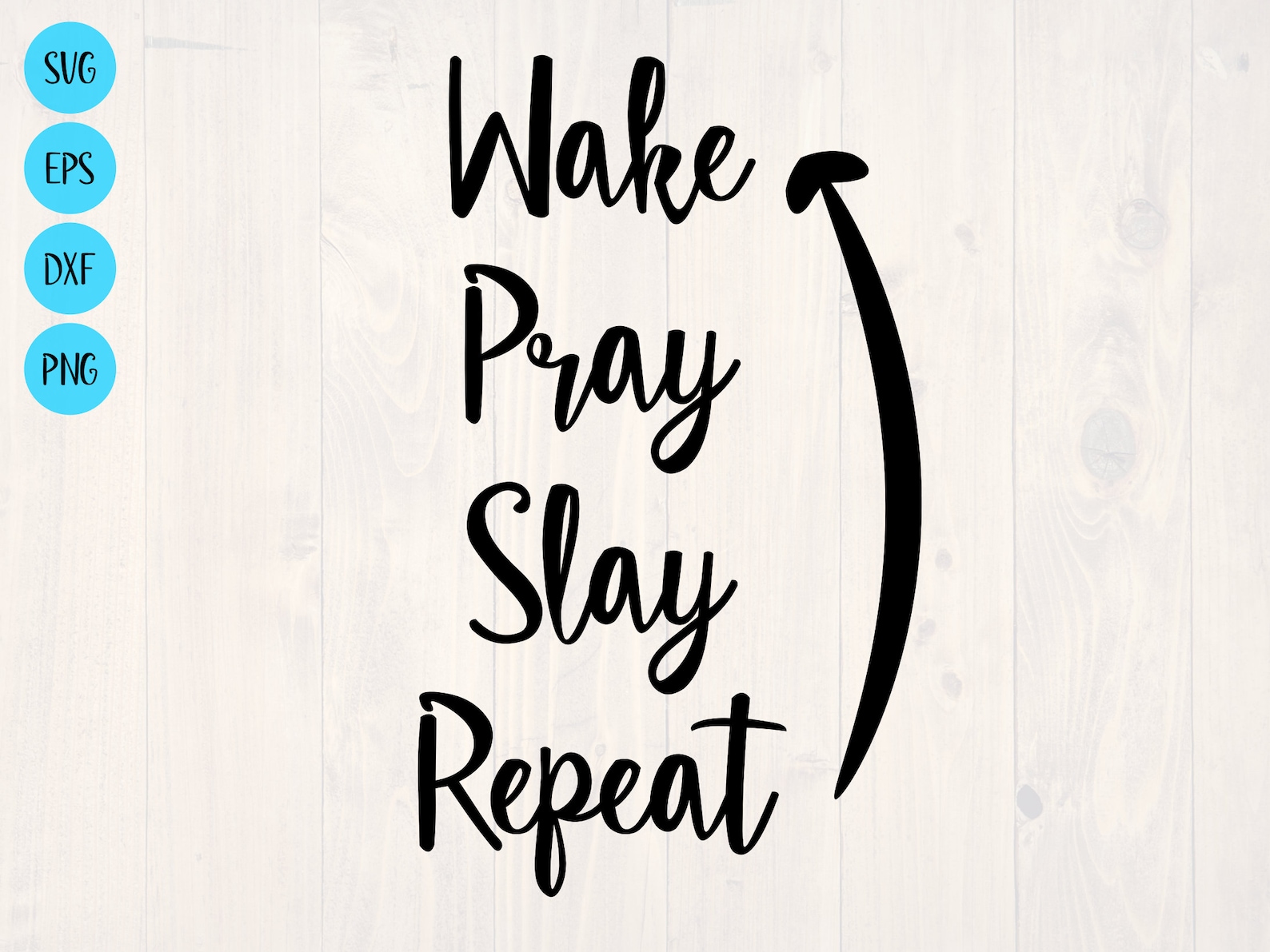 Wake Pray Slay Repeat SVG is a Motivational Christian Shirt | Etsy