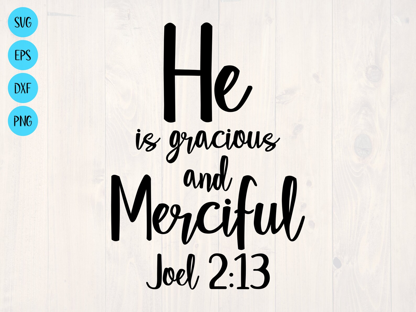 He is gracious and merciful Joel 2:13 SVG is a Christian shirt | Etsy