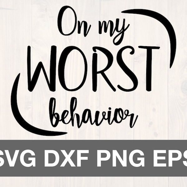 Worst Behavior - Etsy