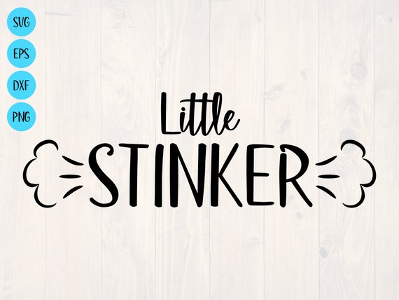 Little Stinker SVG is a Funny Shirt and Baby Onesie Design | Etsy