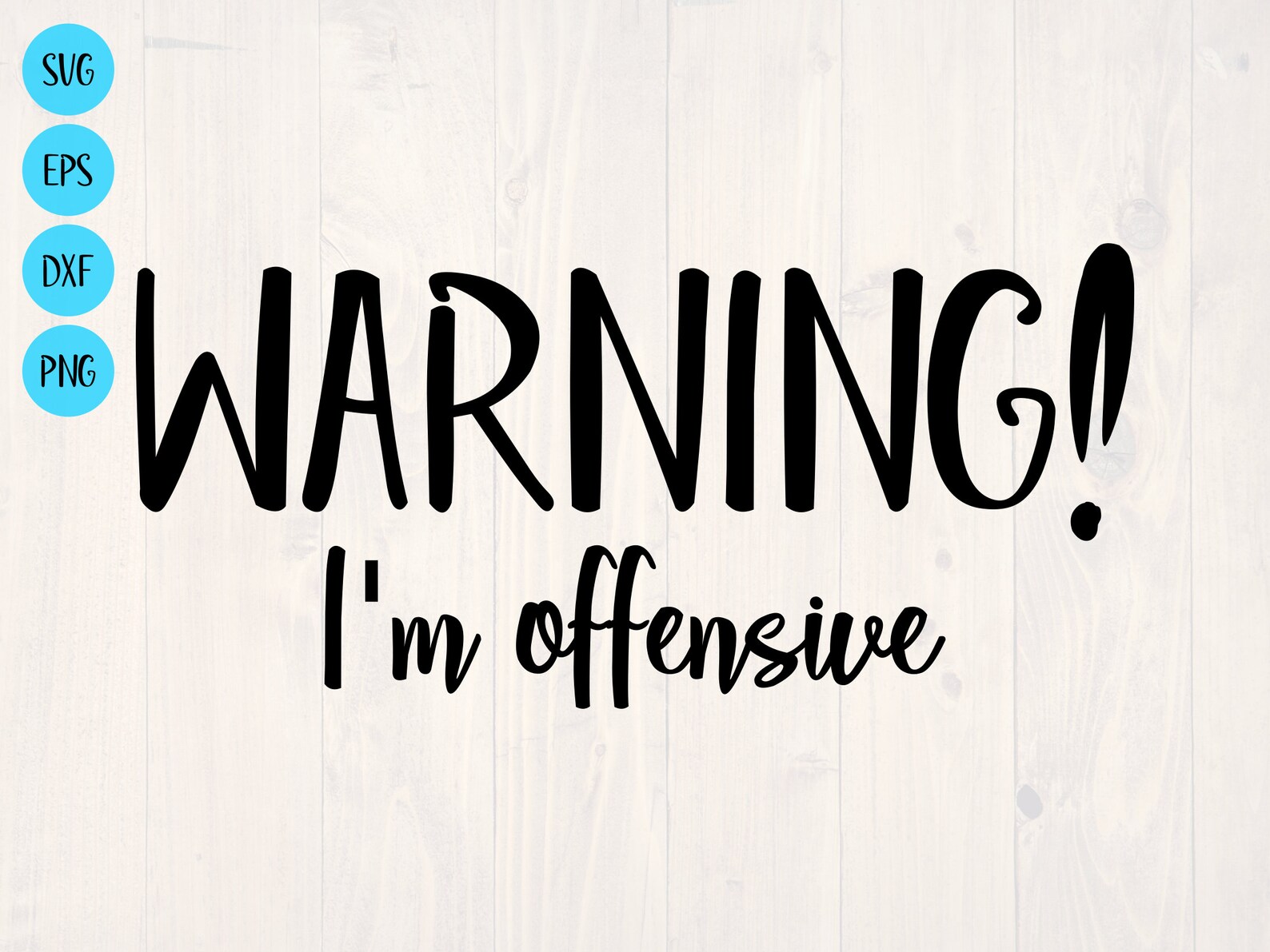 Warning I'm Offensive SVG is a Funny Shirt Design for - Etsy