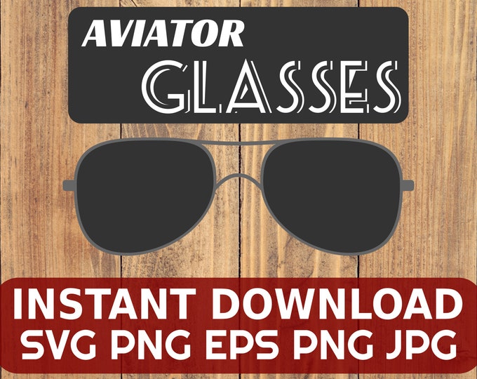 Aviator Sunglasses SVG Aviators SVG Sunglasses Silhouette Shape Png Cut ...