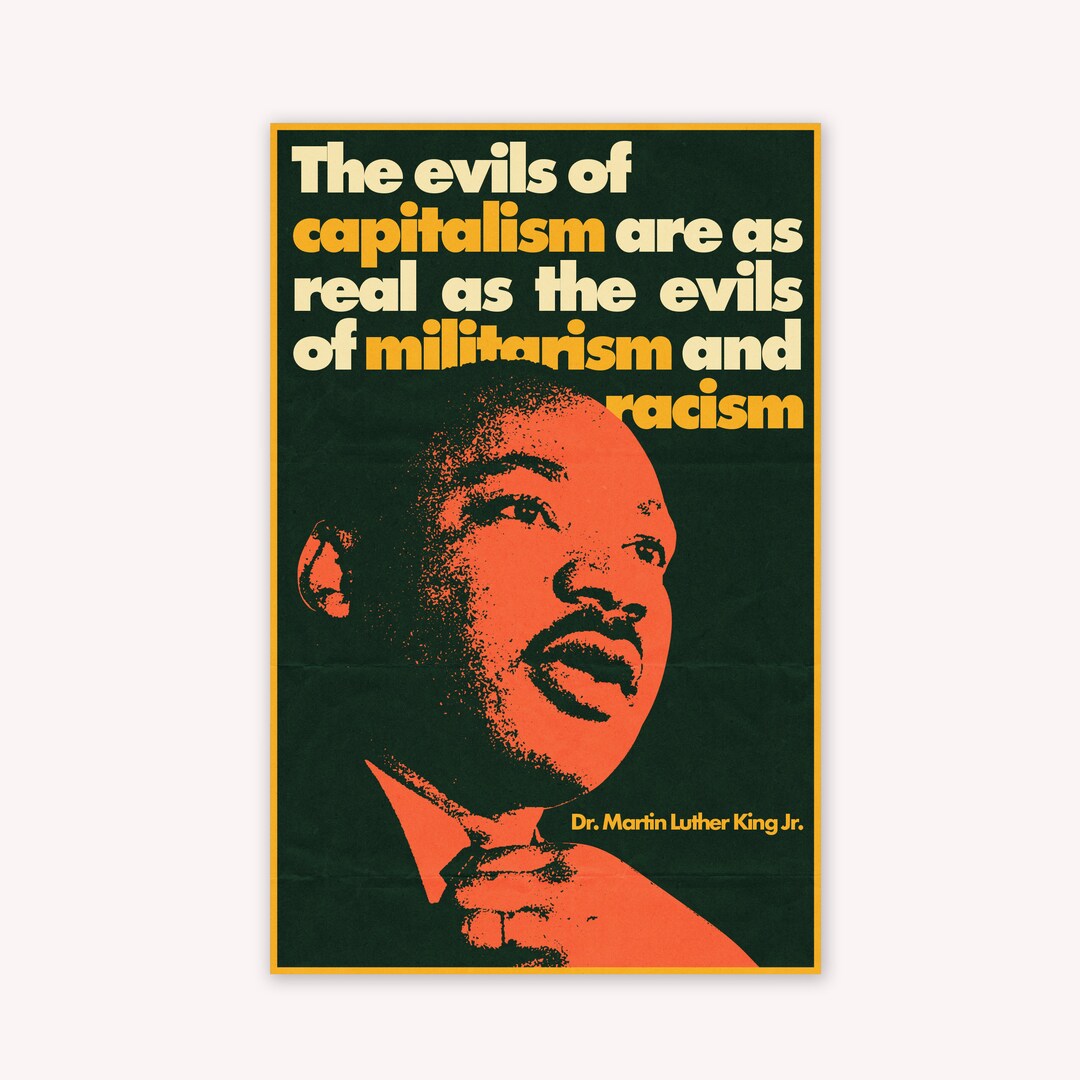 The Evils of Capitalism MLK - Etsy