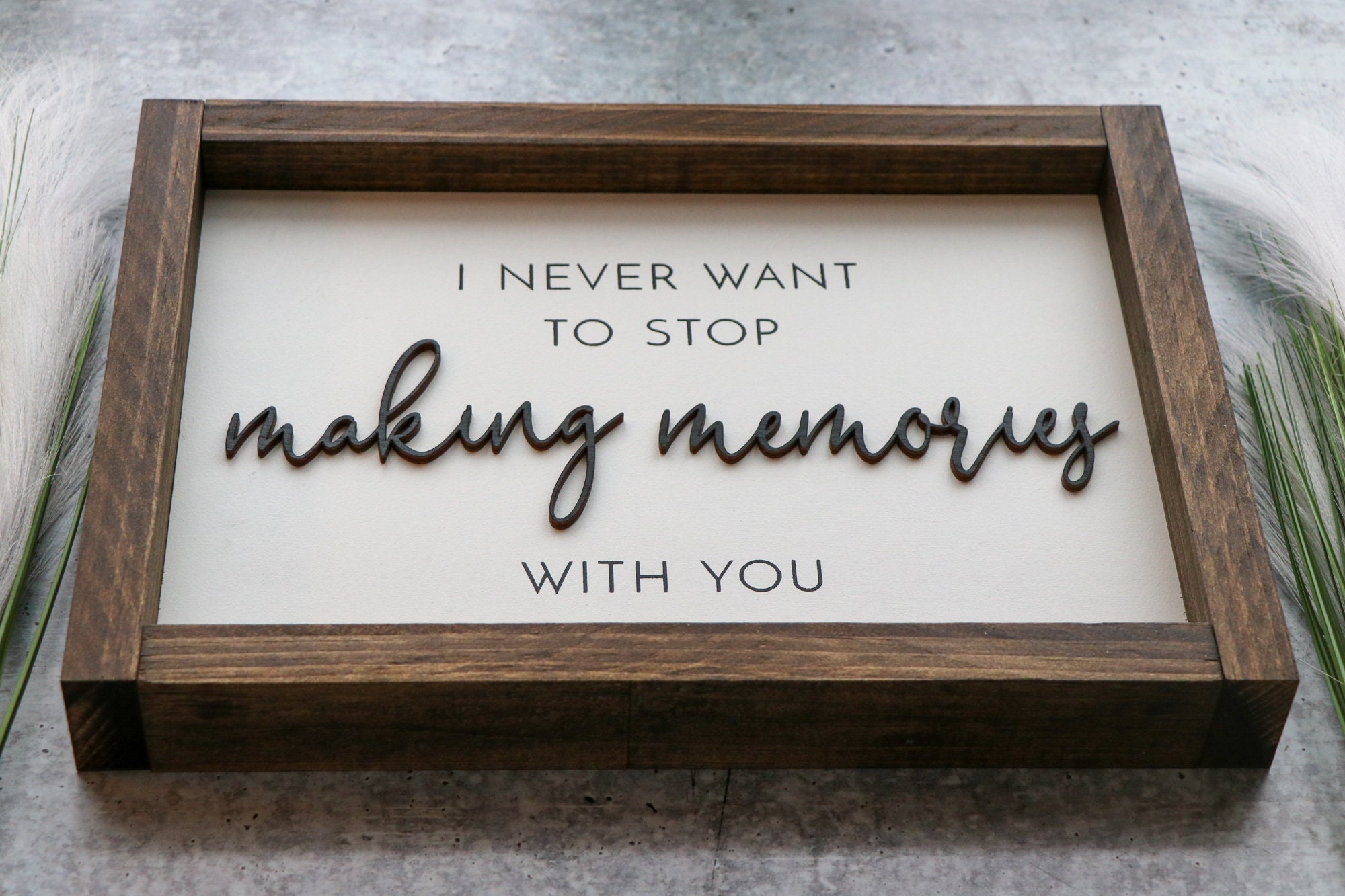 I Never Want to Stop Making Memories With You 3d Framed Wood - Etsy