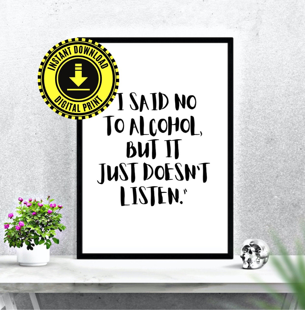 Say No To Alcohol Poster