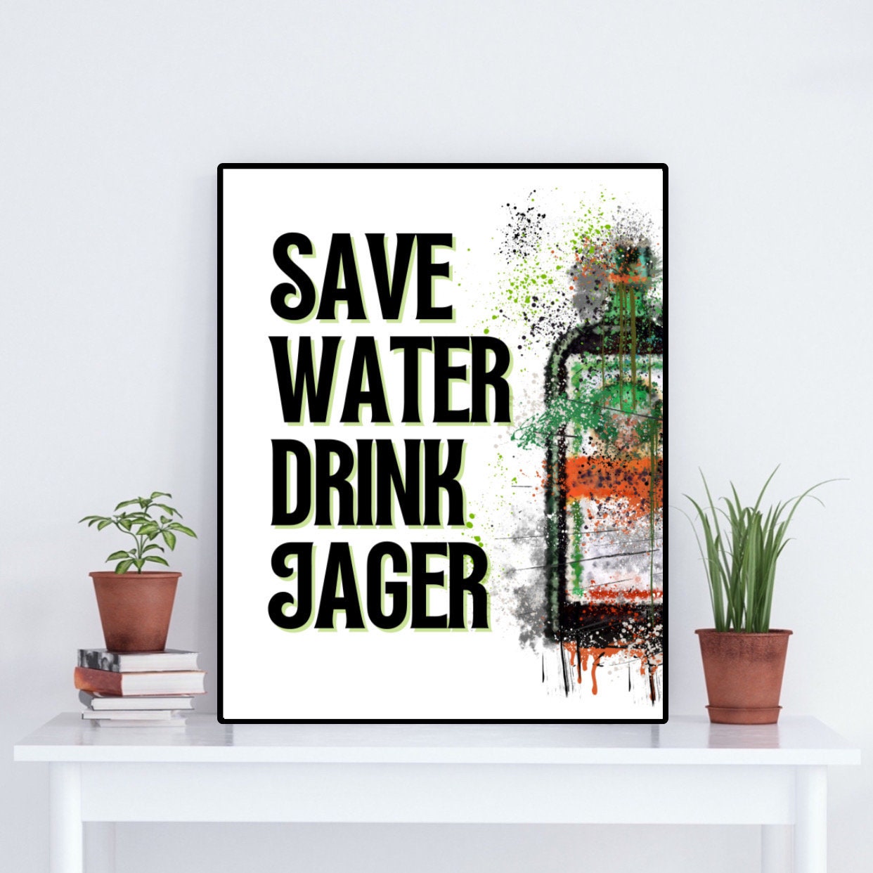 Save Water Drink Jager Jägermeister Jäger Wall Print - Etsy