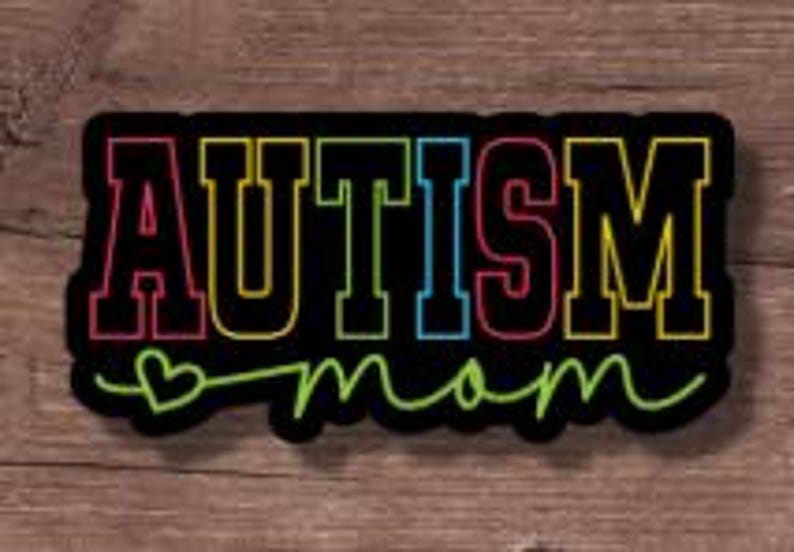 Autism Mom Stickers | Waterproof Vinyl Decals | Support Advocacy (3 ...