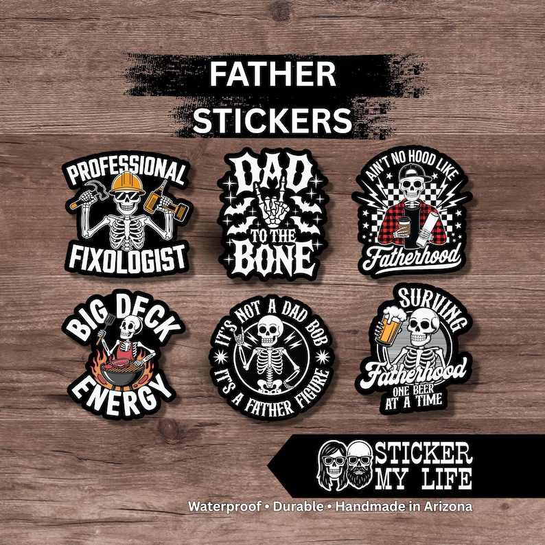 Father's Day Skeleton Dad Sticker Pack – Funny Dad - Buy 1 or Buy Them ...
