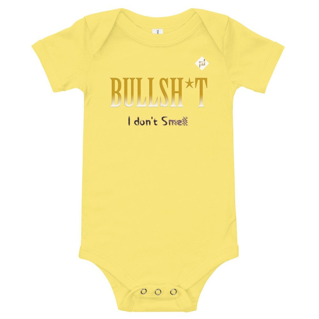Bullshit Baby Onesie, Baby, Baby Shower Gifts, Funny Quotes, Gifts ...
