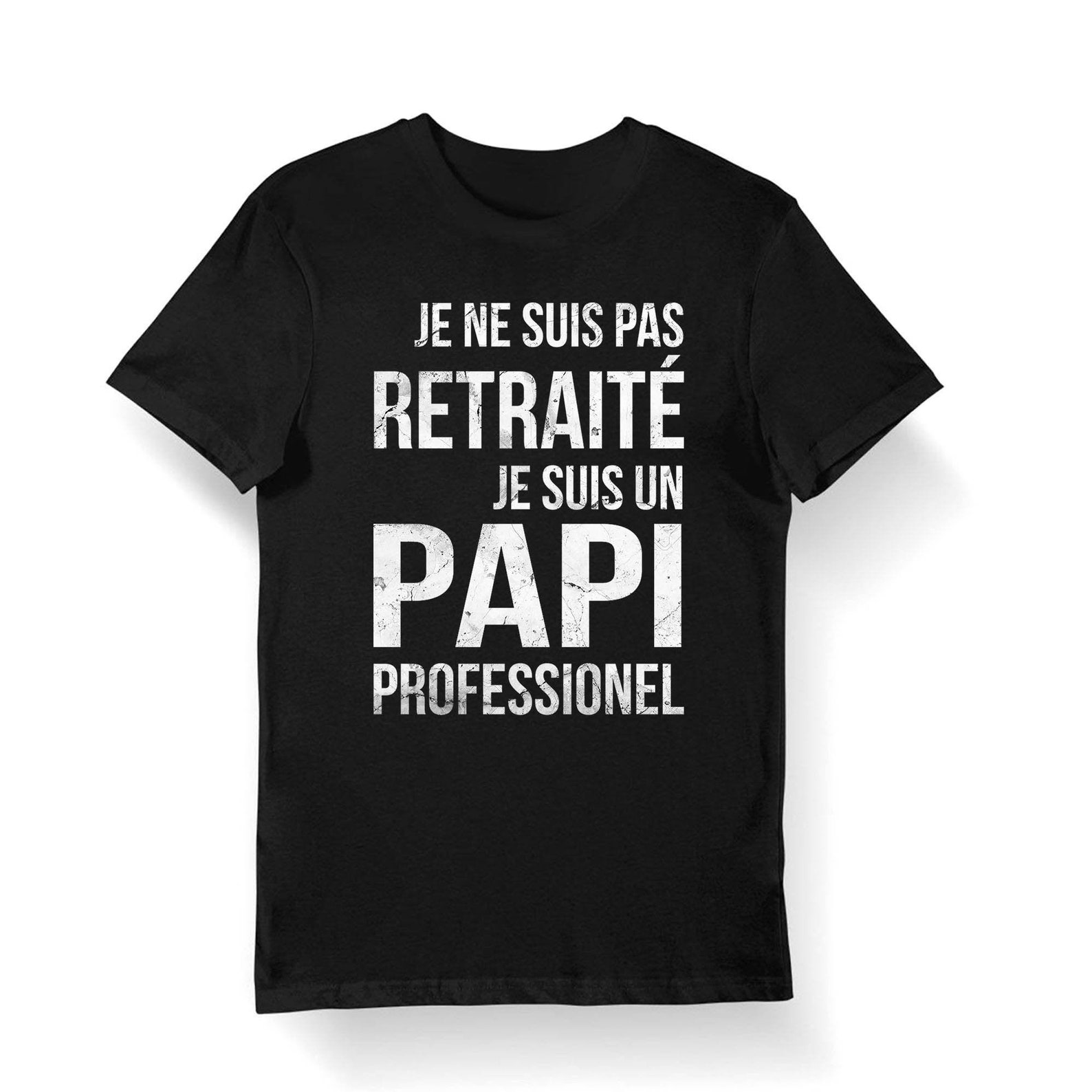 Papi Professionnel - Je Ne Suis Pas Retraité - Pour Les Jeunes Papis ...