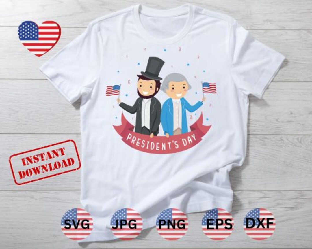 Presidents' Day SVG Printable T-shirt Happy Presidents' Day Victor ...