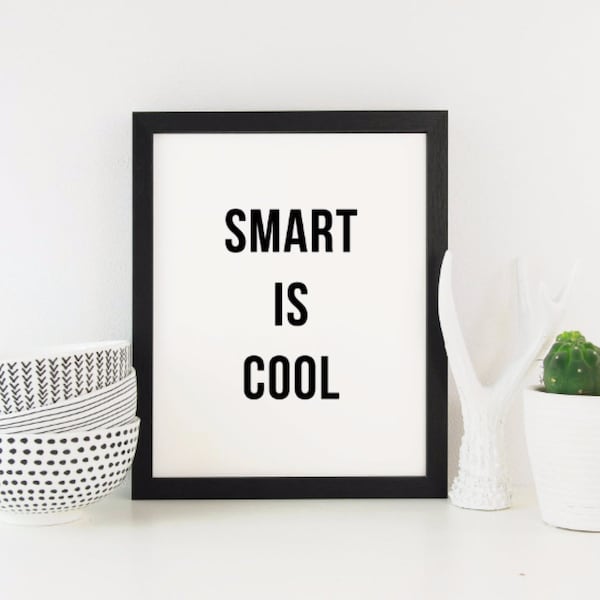 Smart is Cool Print - Etsy