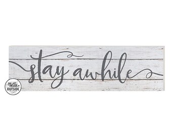 Stay Awhile Sign | Etsy