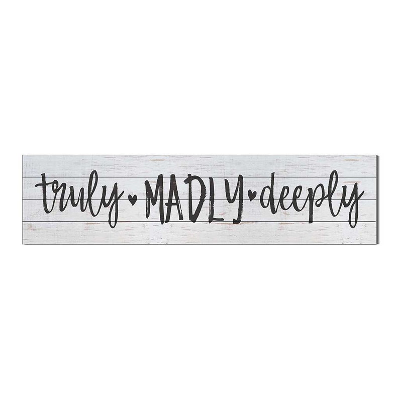 40x10 Truly Madly Deeply Weathered Charcoal Slat Sign - Etsy