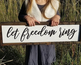Let Freedom Ring Sign - Etsy
