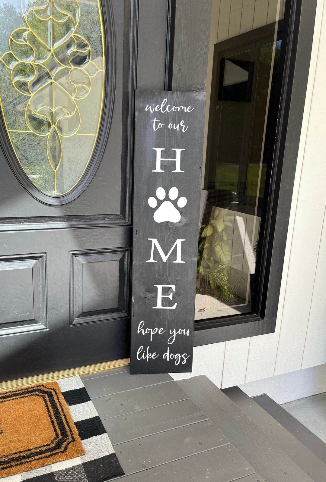Welcome to Our Home Hope You Like Dogs Porch Sign With Paw Print ...