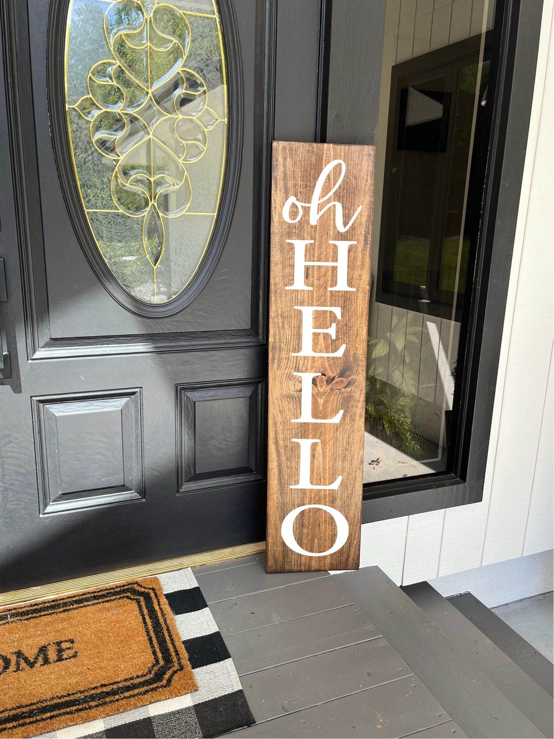Oh Hello Porch Sign Welcome Sign Tall Porch Leaner - Etsy