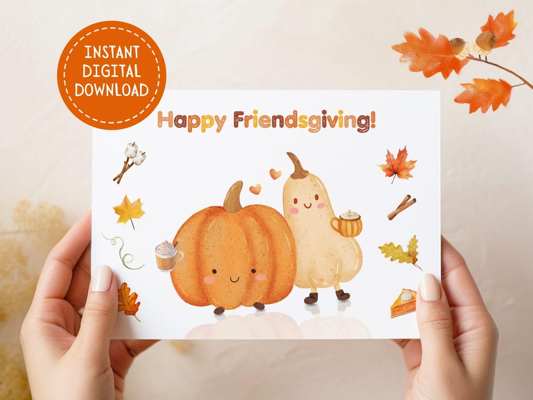 Happy Friendsgiving Printable Thanksgiving Greeting Card, Cute ...