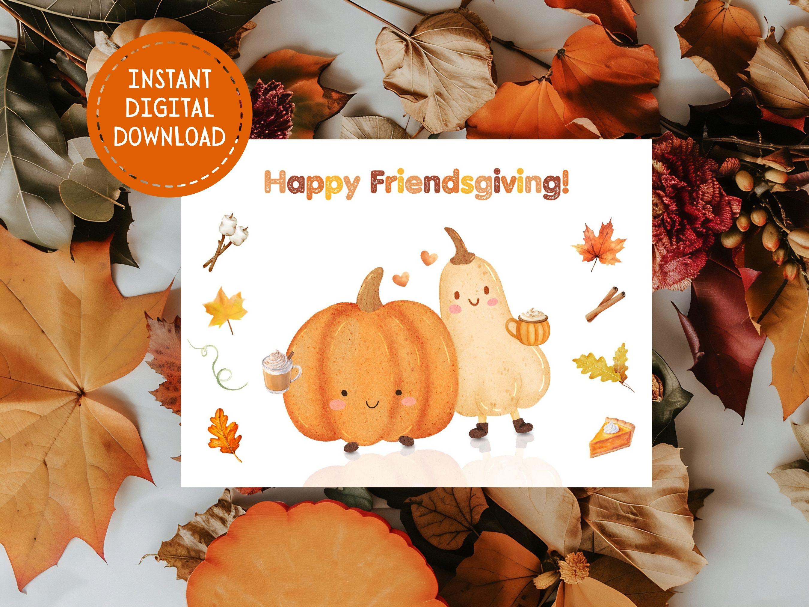 Happy Friendsgiving Printable Thanksgiving Greeting Card, Cute ...