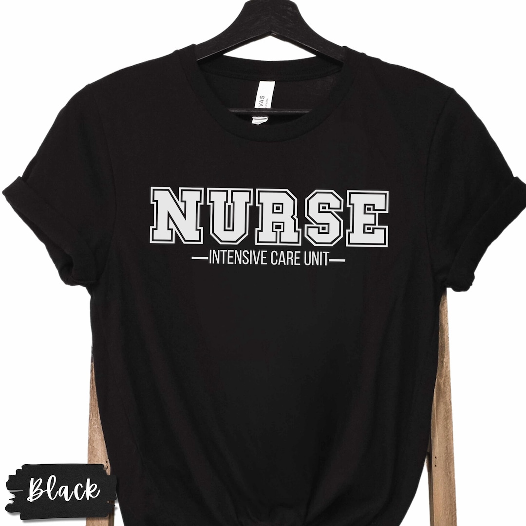 ICU Nurse Shirt, Intensive Care Unit Nurse Shirt, ICU Nurse, ICU Crew ...