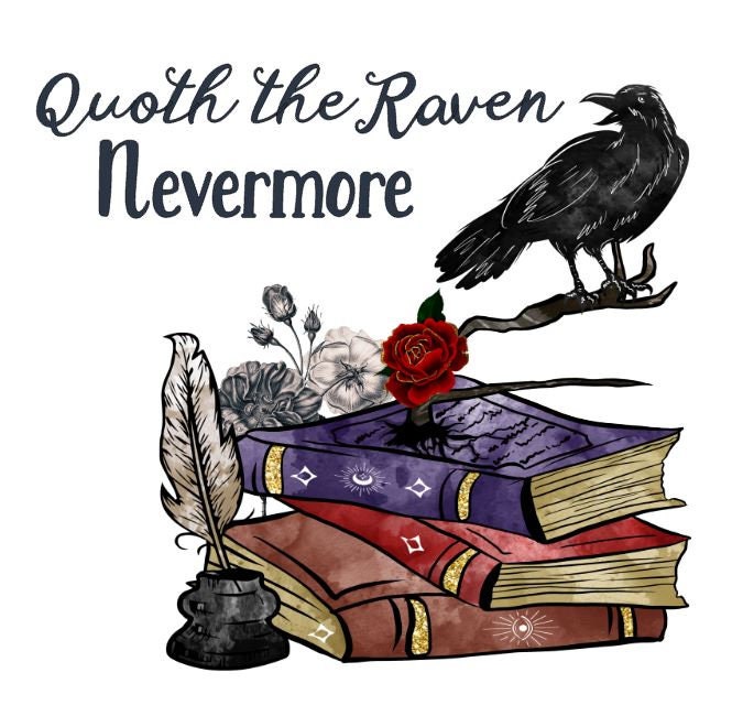 Digital File- "quoth the Raven - Nevermore" PNG Sublimation -white ...