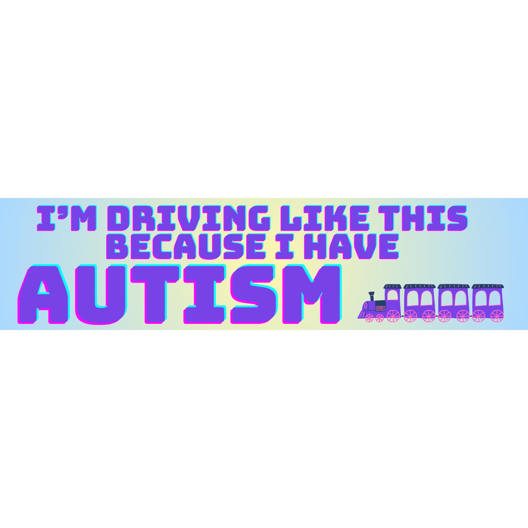 Weird Autism Bumper Sticker Funny Train Neurodivergent Humor Cute ...