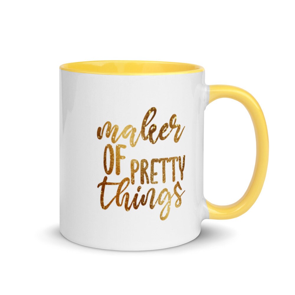 Maker of Pretty Things Mug, Crafter's Mug, Baker Mug, Knitters Mug ...