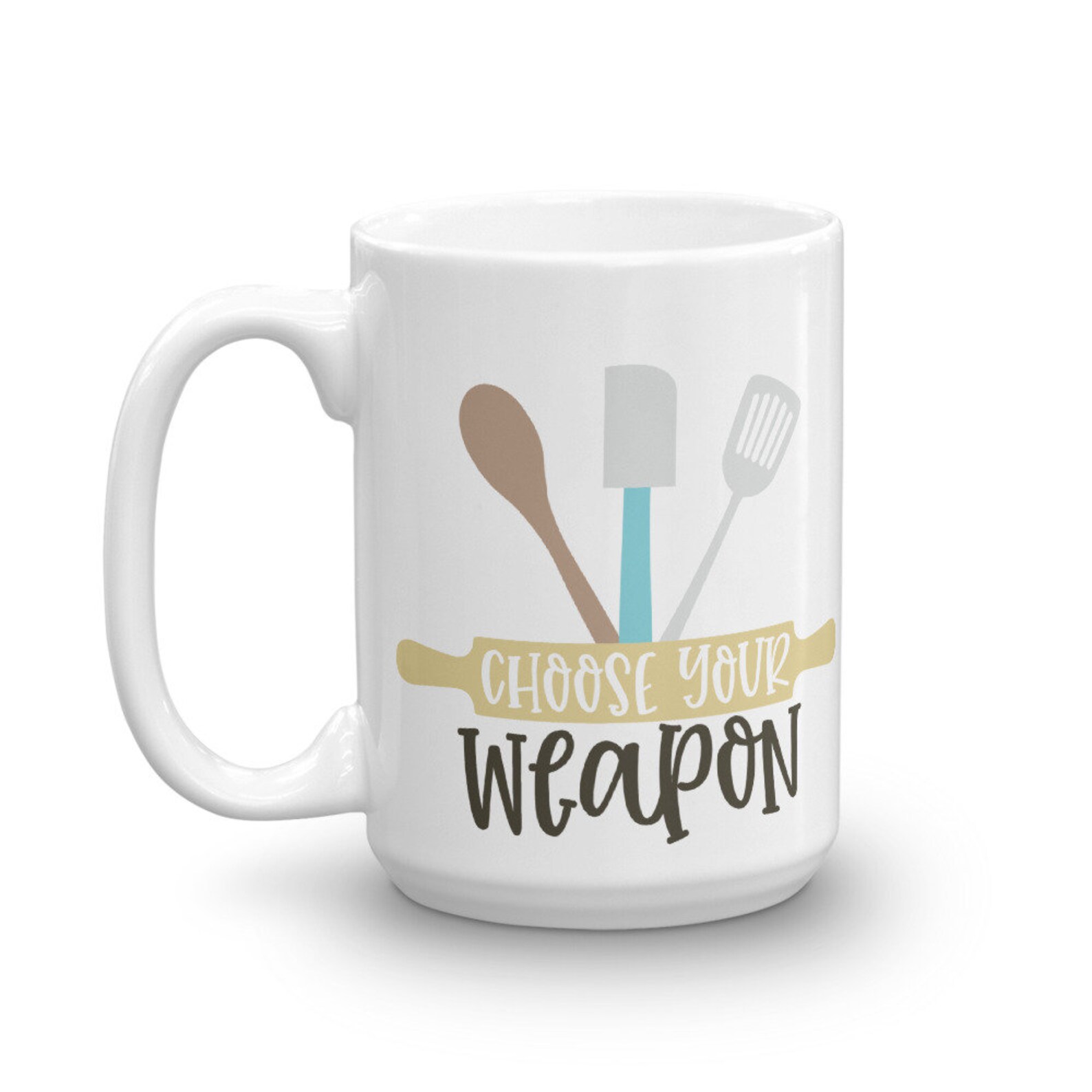 Chef Coffee Mug Bakers Coffee Cup Choose Your Weapon Cooking - Etsy