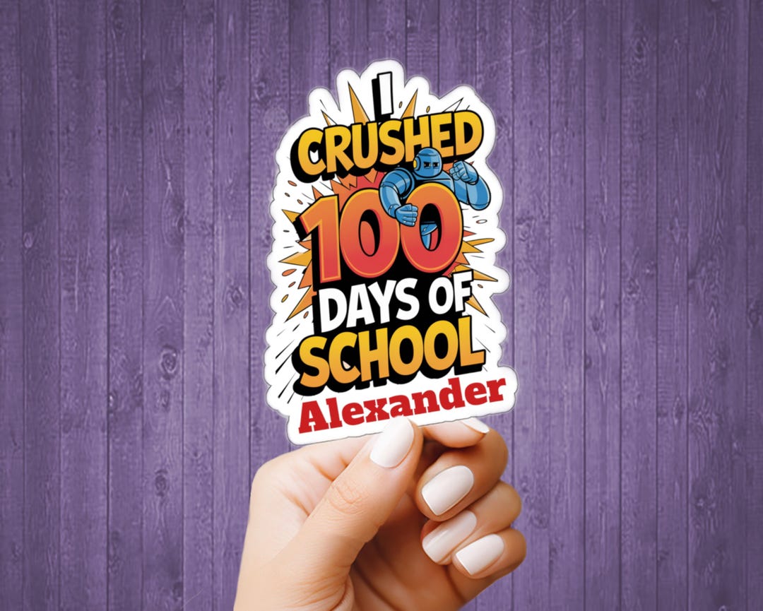 Personalized 100 Days Sticker, 100th Day of School Celebration Decals ...