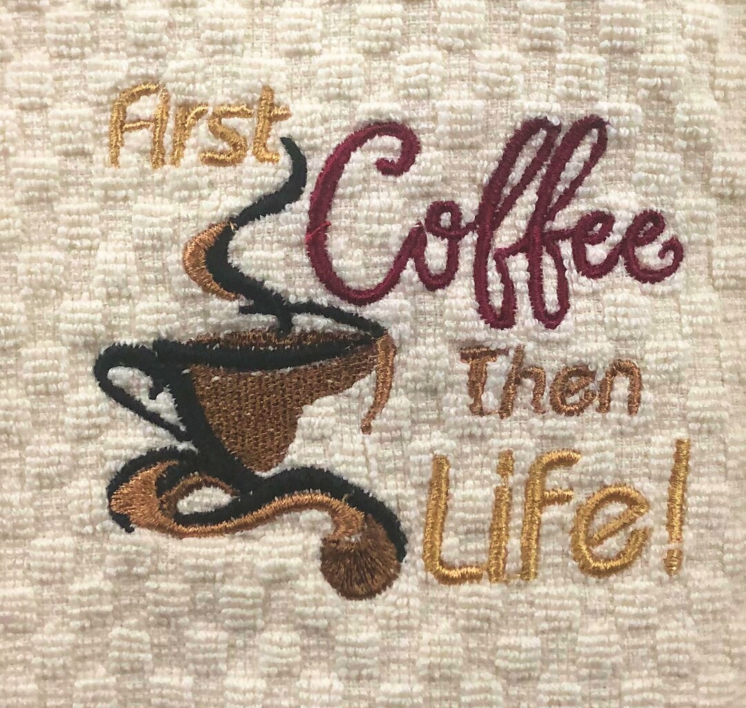 First Coffee Then Life Machine Embroidery Design - Etsy