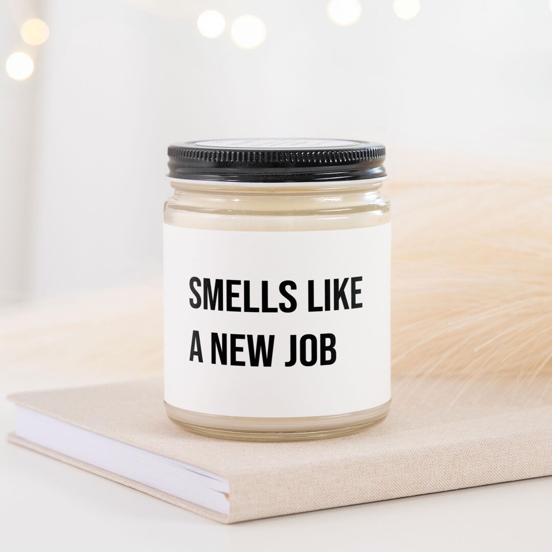 Smells Like a New Job Candle / Colleague Gift / Gift for Co-worker ...