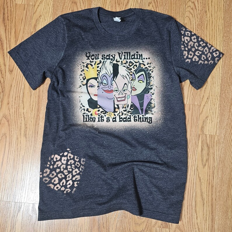 Villains T-shirt, You Say Villain Like Its a Bad Thing, Maleficent ...