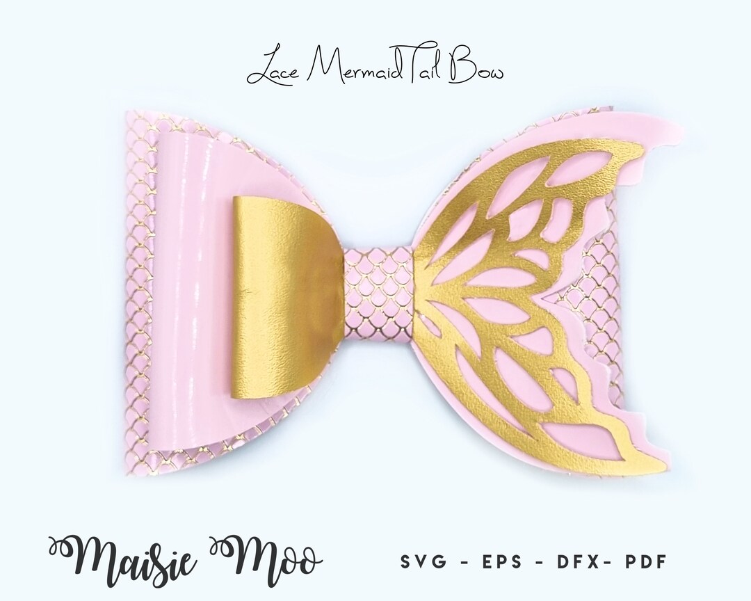 Mermaid Lace Tail Bow Template SVG Bow SVG Maisie Moo Bow - Etsy