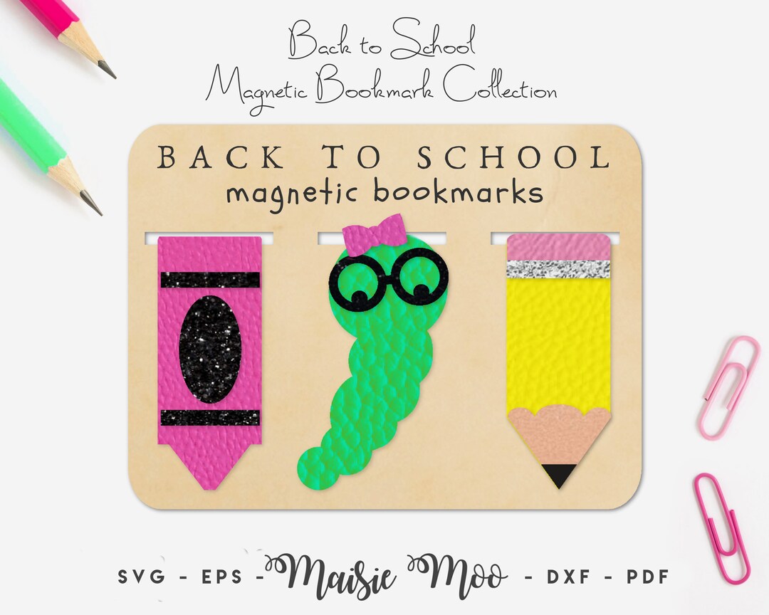 Back to School Magnetic Bookmark SVG, Bookworm, Pencil, Crayon Teacher ...