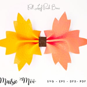 Fall Leaf Pinch Bow SVG, Thanksgiving Leaf Template SVG, Autumn Hair ...