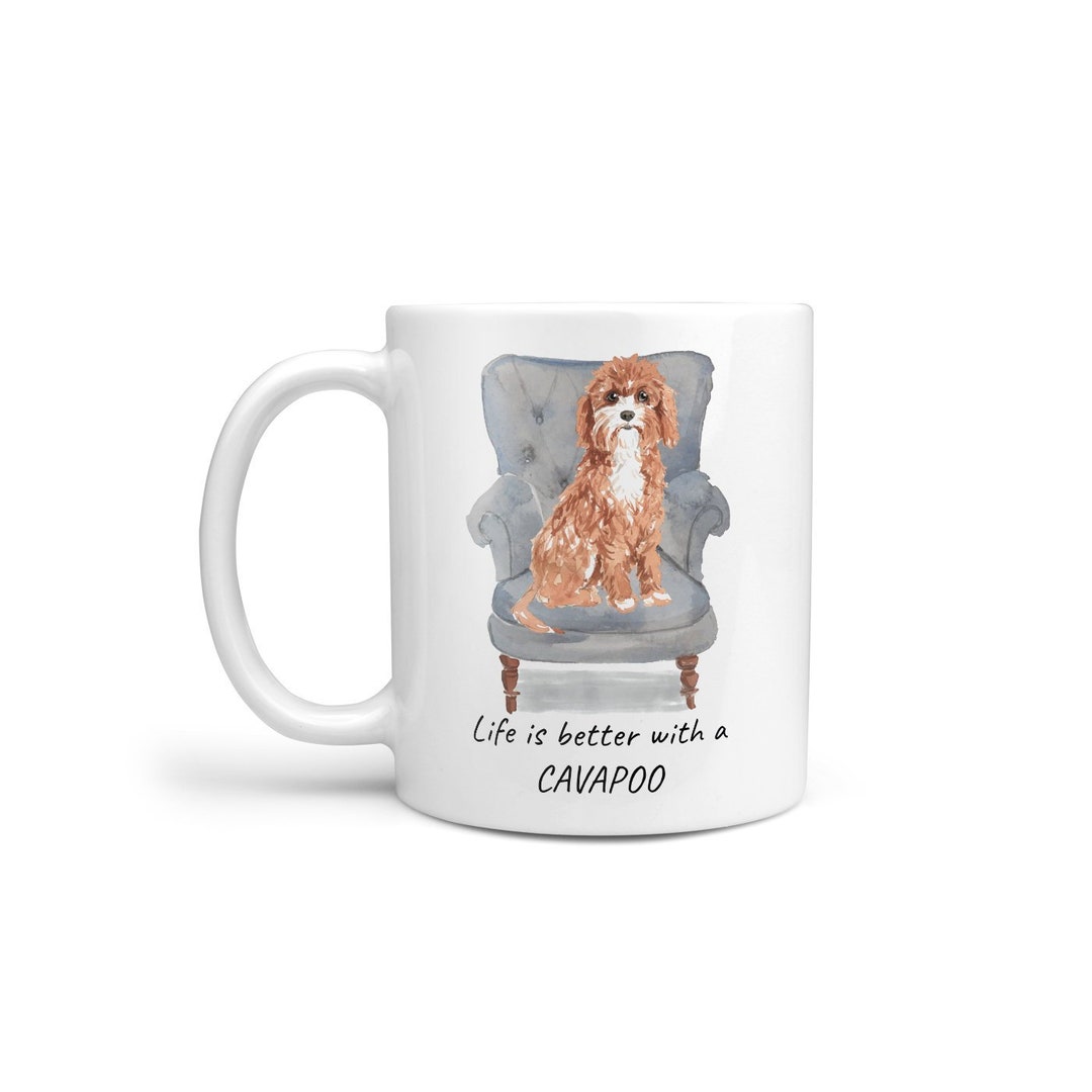 Life is Better With a Cavapoo Dog Mug; Cute Illustrated Coffee Mug ...