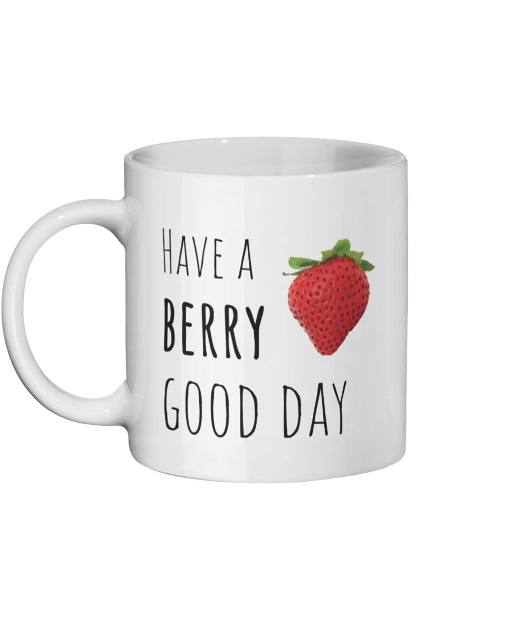 Have a Berry Good Day Mug - the Ideal Gift for Gardening & Food Lovers ...