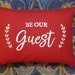 Embroidered Be Our Guest Pillow Guest Room Pillow 30% off - Etsy
