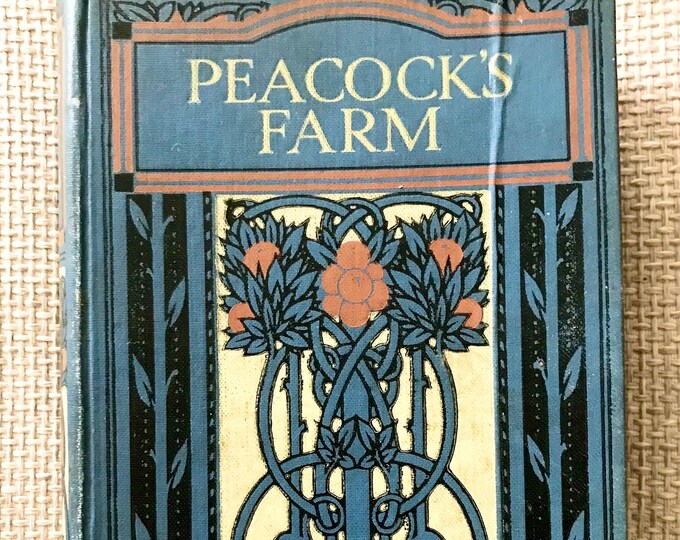 Rare Antique 1910s Book - Peacock's Farm by W. Percy Smith. Published ...