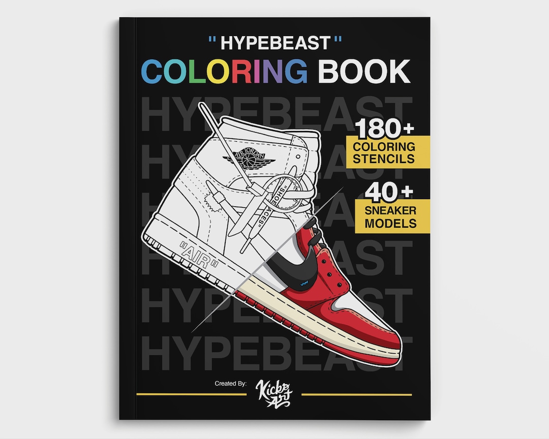 Hypebeast Sneaker Coloring Book Created By: Kicksart - Etsy